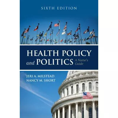 Health Policy and Politics: A Nurse's Guide | East Tennessee State ...